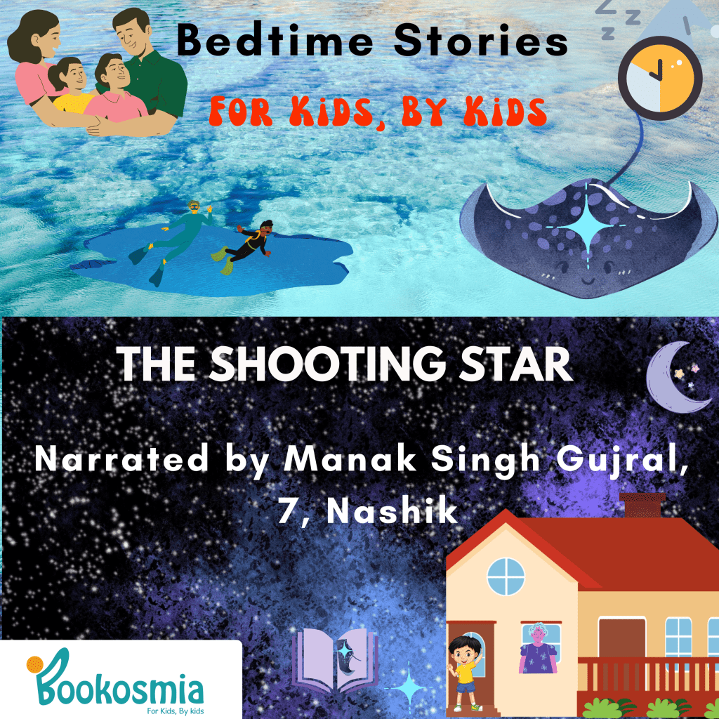 The shooting star. Bedtime story - Manak Singh Gujral, 7, Nashik