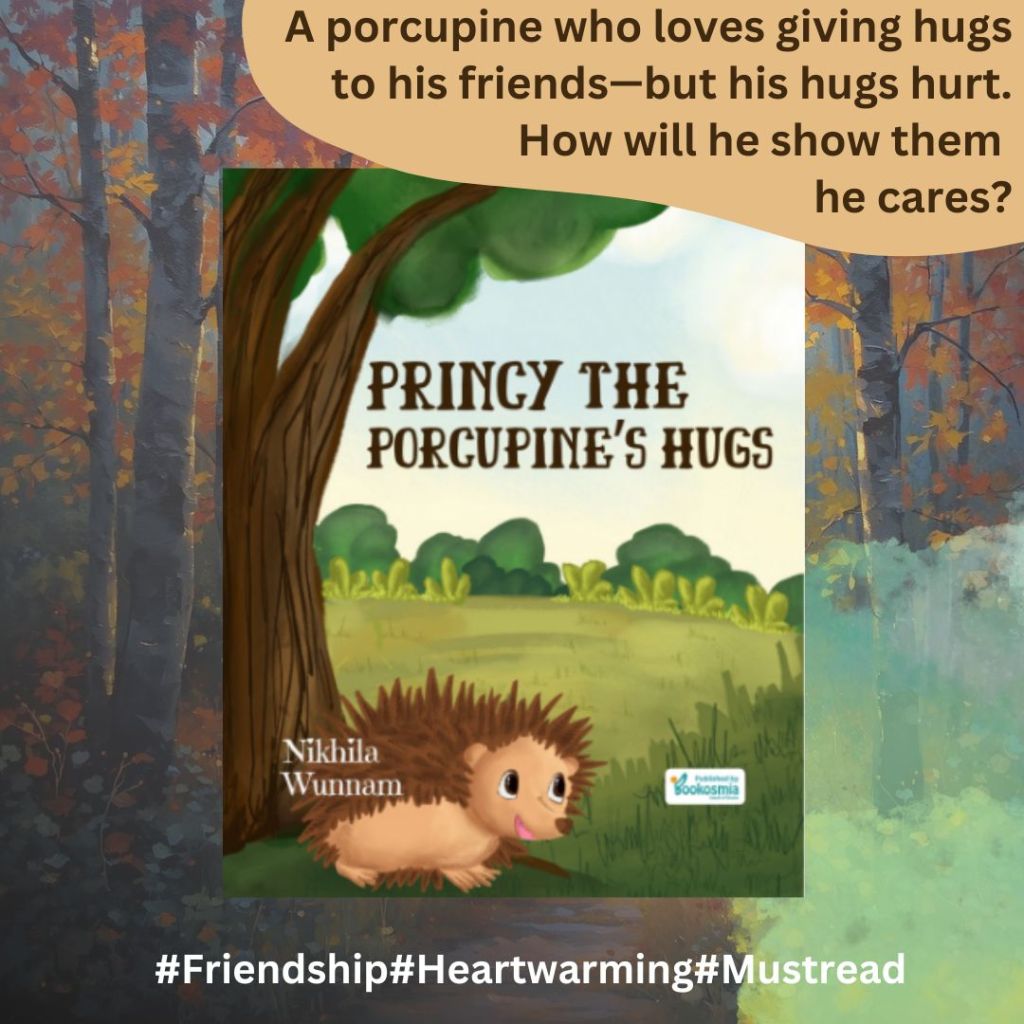 A Prickly Problem & A Gentle Lesson: Princy the Porcupine’s Hugs